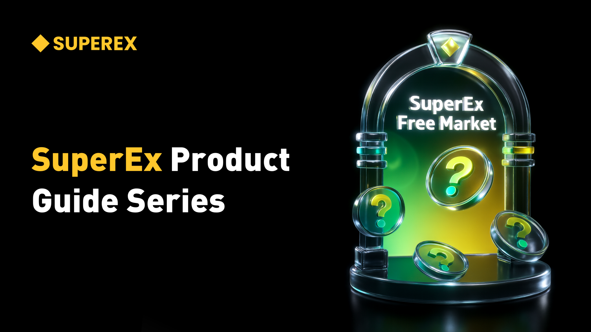 SuperEx Free Market Explained – SUPEREX